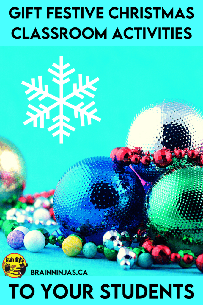 Gift Festive Christmas Classroom Activities to Your Students - Ninja Notes