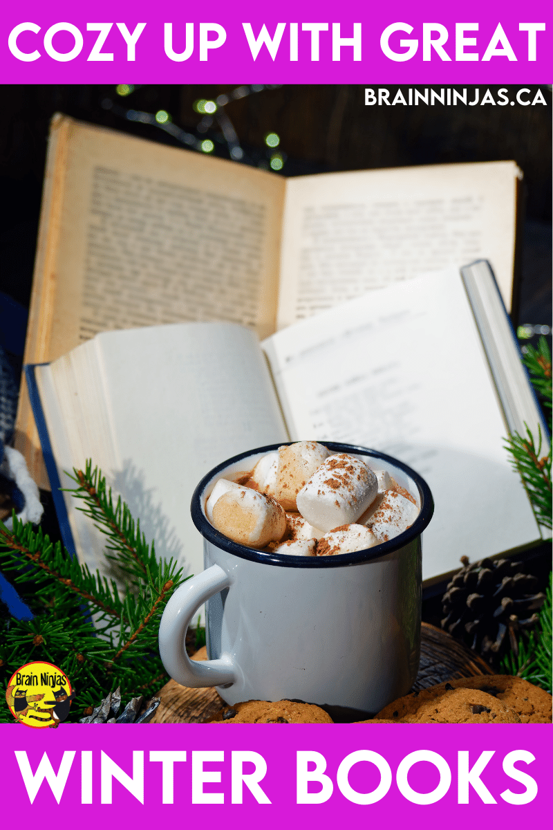 Cozy Up With Great Winter Books - Ninja Notes