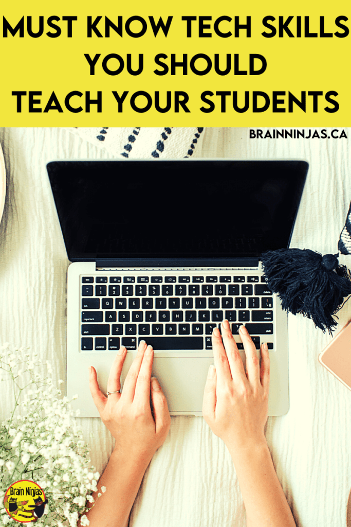 Must Know Tech Skills You Should Teach Your Students - Ninja Notes