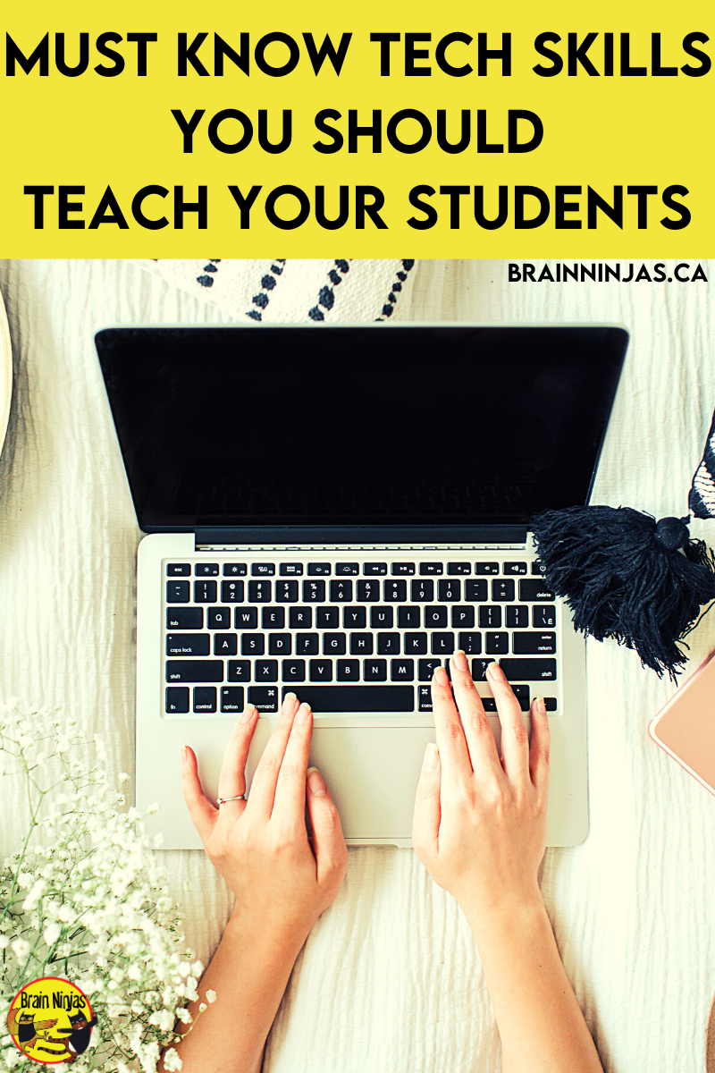 Must Know Tech Skills You Should Teach Your Students - Ninja Notes