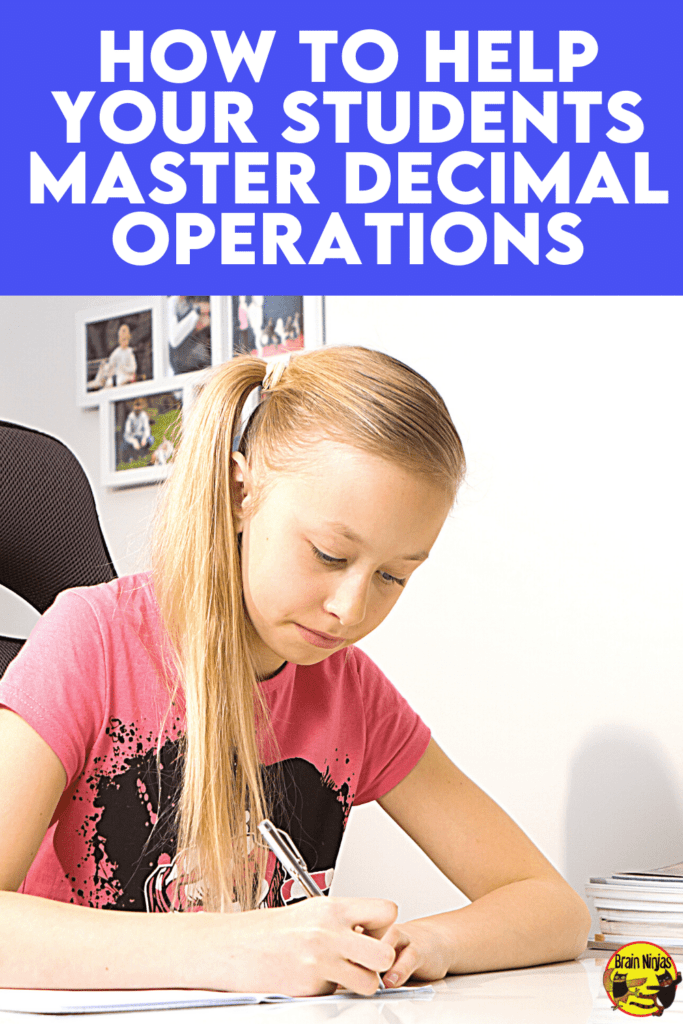 How to Help Your Students Master Decimal Operations - Ninja Notes