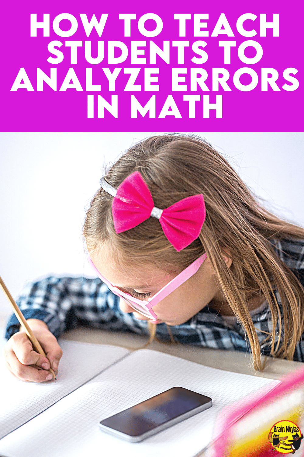 How to Teach Students to Analyze Errors in Math - Ninja Notes