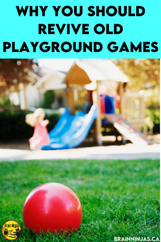 Why You Should Revive Old Playground Games - Ninja Notes
