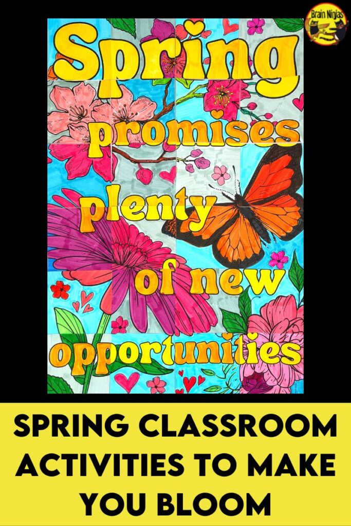 Spring Classroom Activities To Make You Bloom - Ninja Notes