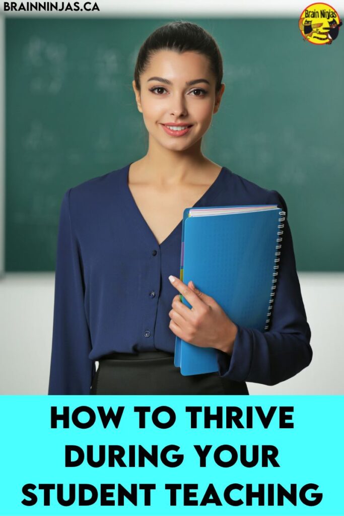 How to Thrive During Your Student Teaching - Ninja Notes