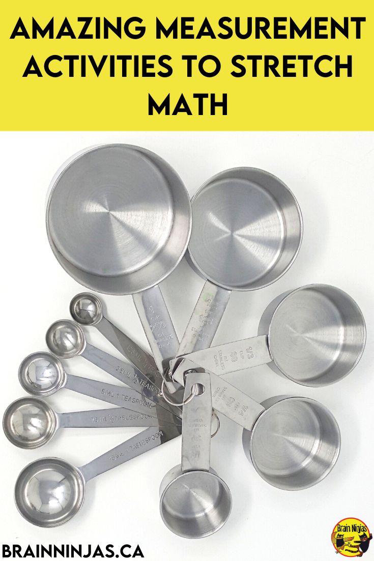 Amazing Measurement Activities to Stretch Math - Ninja Notes