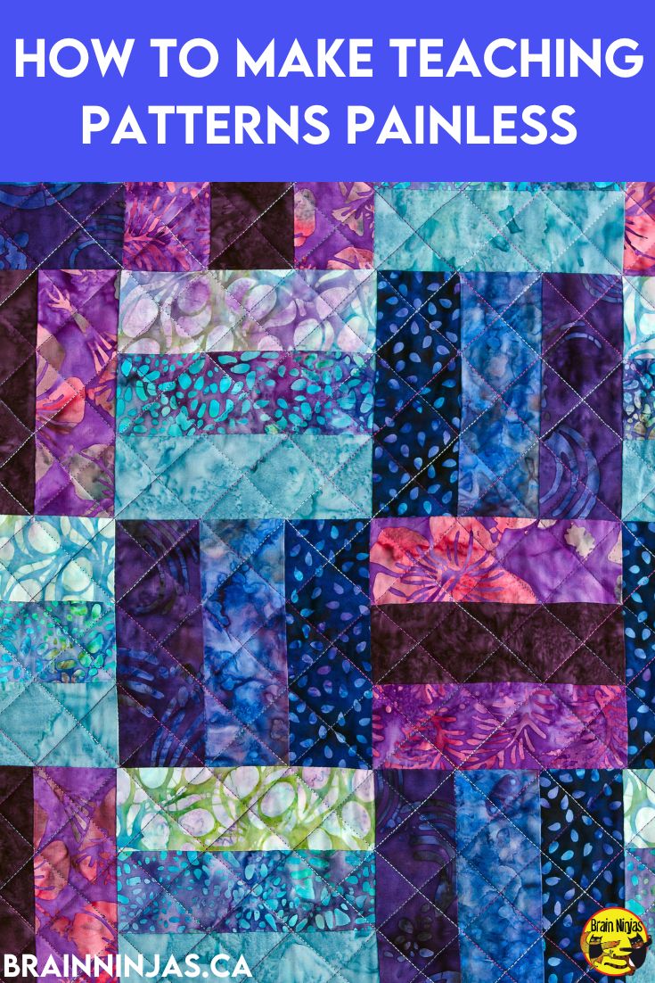 How to Make Teaching Patterns Painless - Ninja Notes