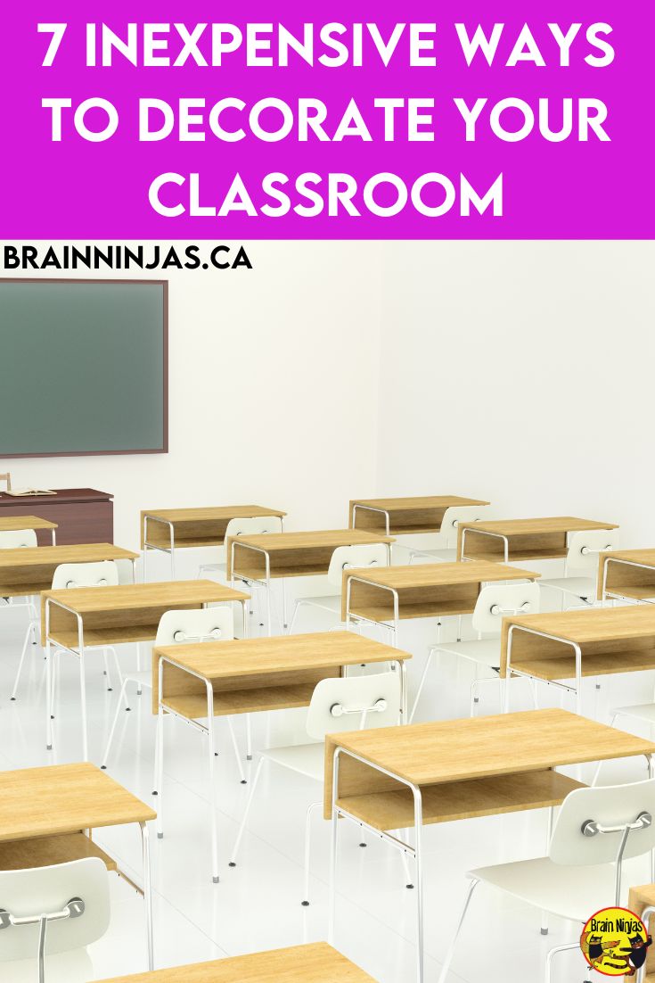 7 Inexpensive Ways to Decorate Your Classroom - Ninja Notes