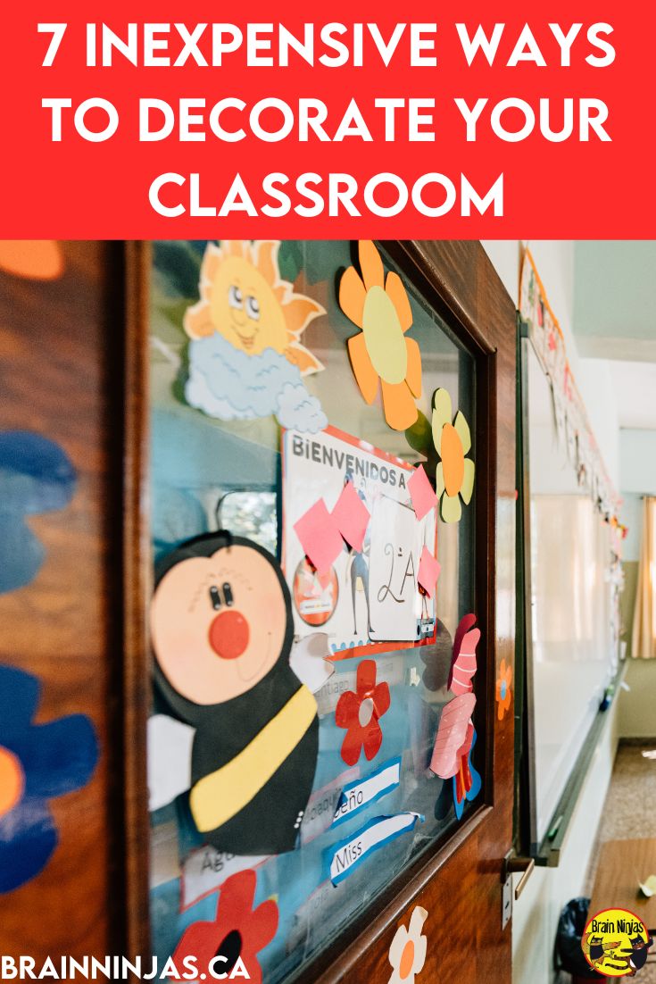 7 Inexpensive Ways to Decorate Your Classroom - Ninja Notes