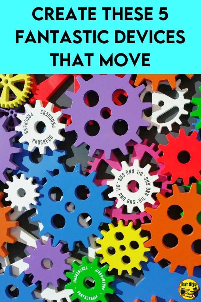 Create These 5 Fantastic Devices That Move - Ninja Notes