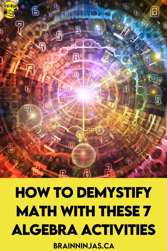How to Demystify Math With These 7 Algebra Activities - Ninja Notes