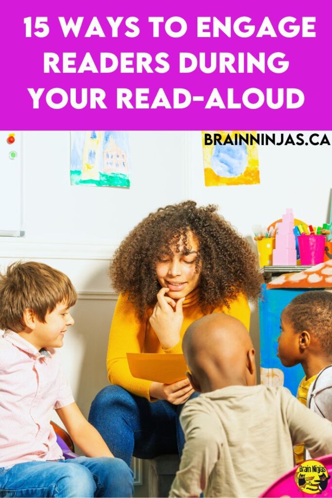 15 Ways to Engage Readers During Your Read-Aloud - Ninja Notes