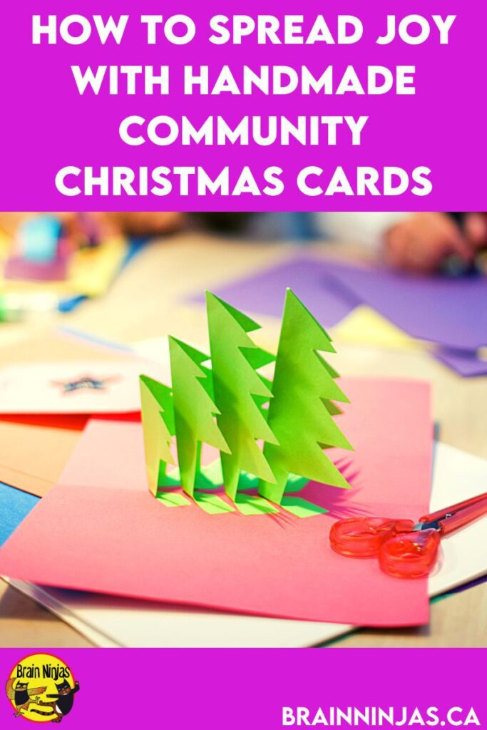 How to Spread Joy With Handmade Community Christmas Cards - Ninja Notes