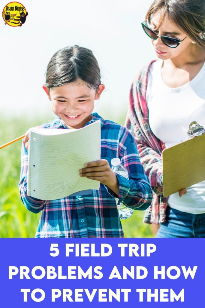 5 Field Trip Problems and How to Prevent Them - Ninja Notes