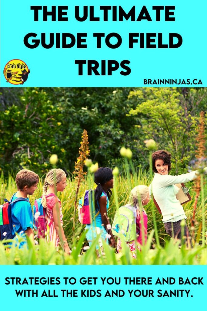 The Ultimate Guide to Field Trips - Ninja Notes