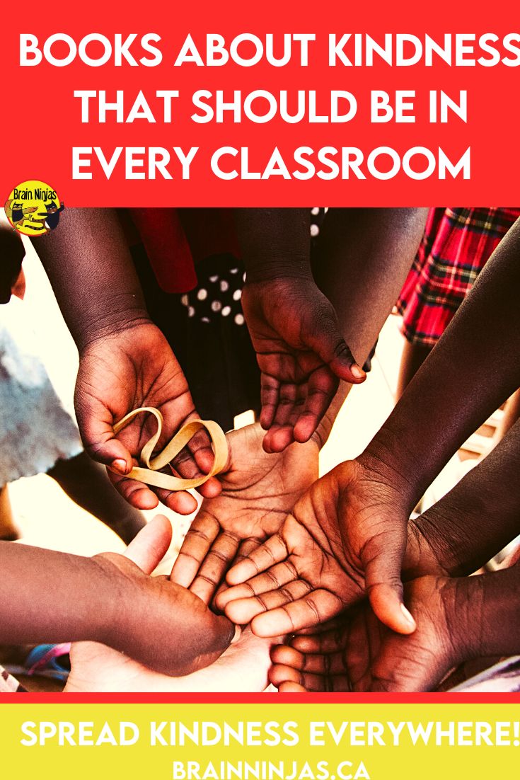 Books About Kindness That Should Be in Every Classroom - Ninja Notes