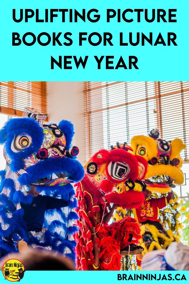 Uplifting Picture Books for Lunar New Year - Ninja Notes