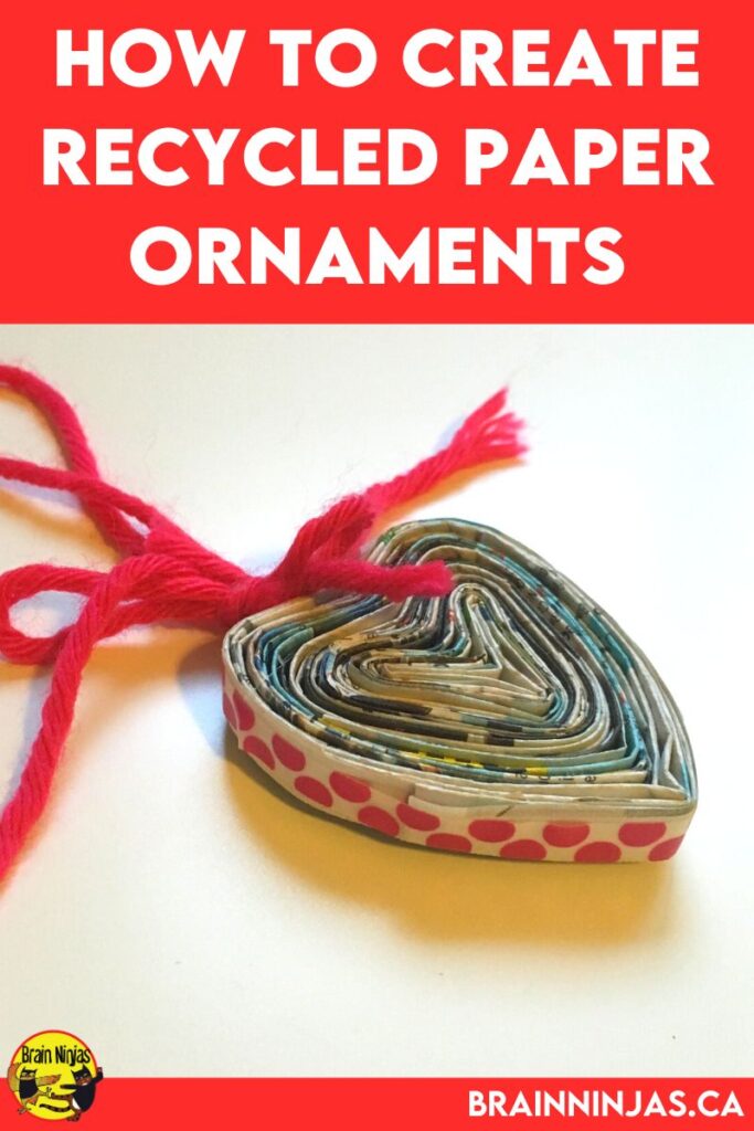 How to Create Recycled Paper Ornaments - Ninja Notes