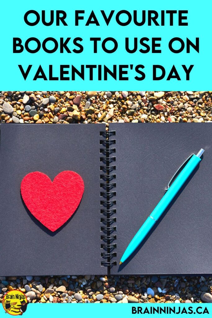 Our Favourite Books to Use on Valentine's Day - Ninja Notes