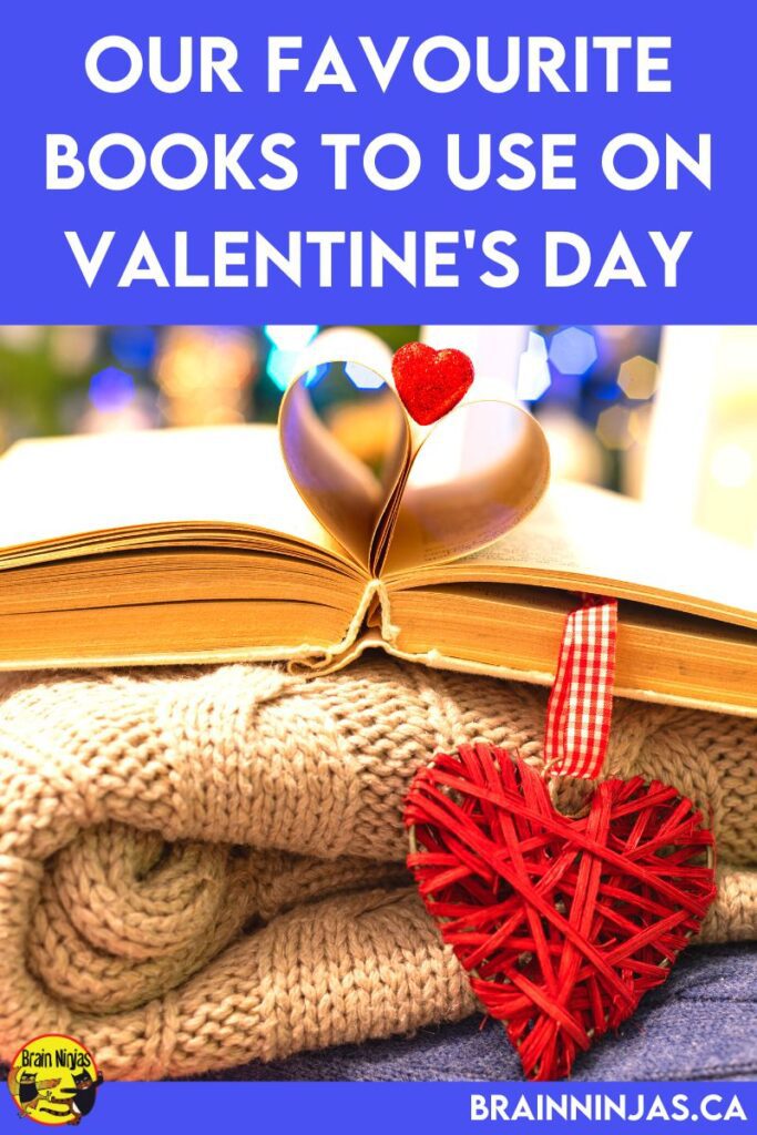 Our Favourite Books to Use on Valentine's Day - Ninja Notes