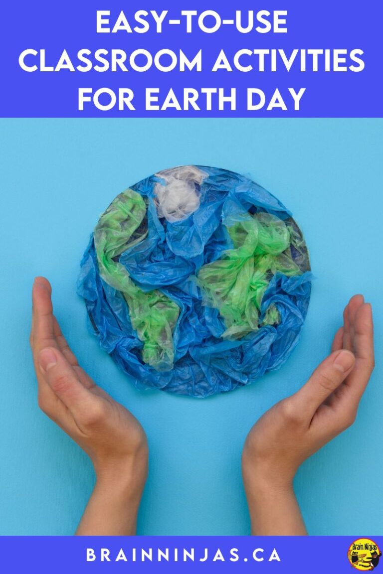 Easy to Use Classroom Activities for Earth Day - Ninja Notes