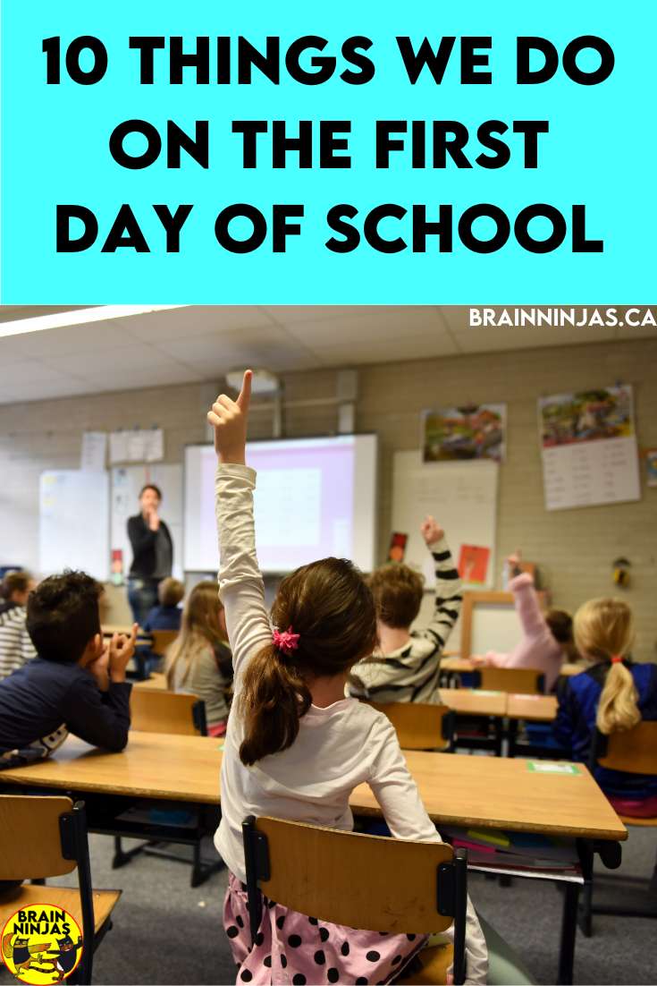 10 Things We Do On the First Day of School - Ninja Notes