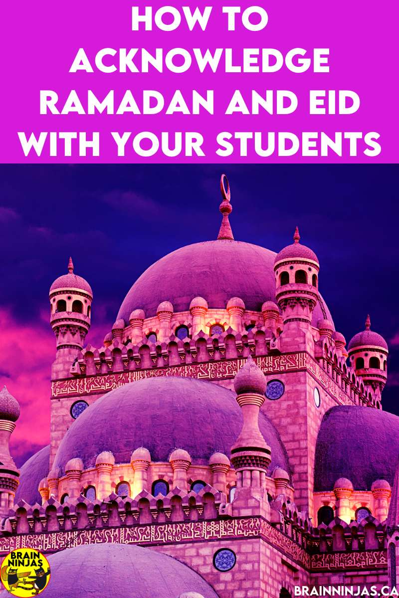 How to Acknowledge Ramadan and Eid With Your Students - Ninja Notes