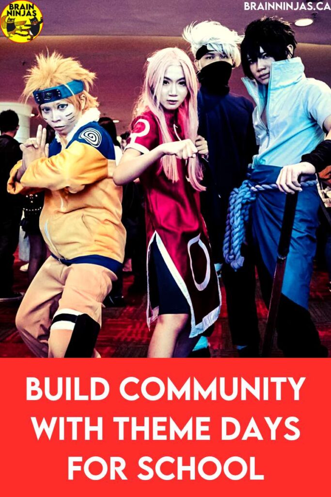 How to Build Community With Theme Days for School - Ninja Notes