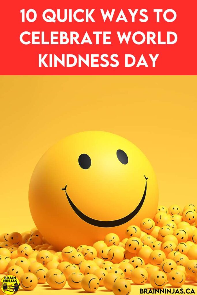 10 Quick Ways to Celebrate World Kindness Day - Ninja Notes