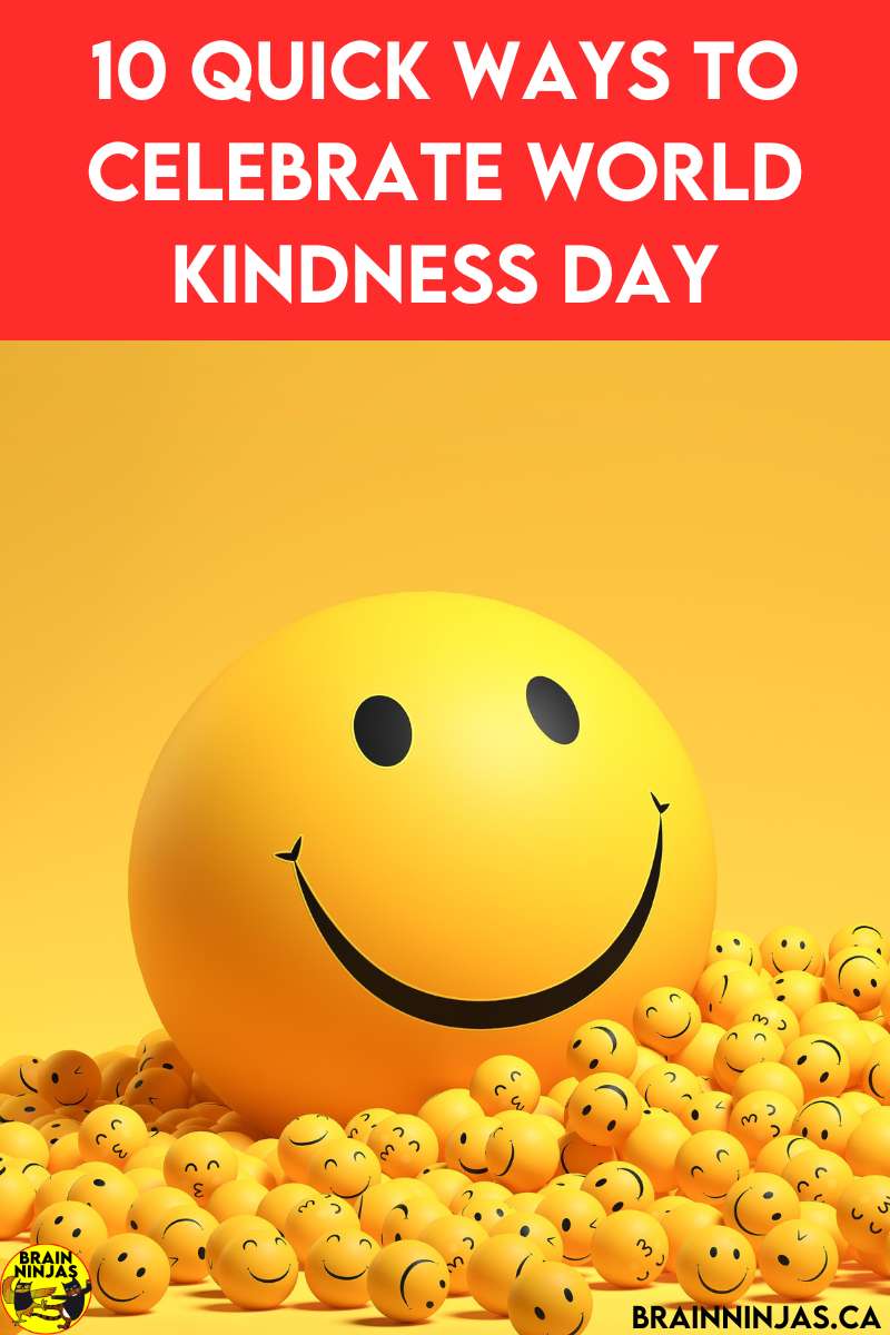 10 Quick Ways to Celebrate World Kindness Day - Ninja Notes