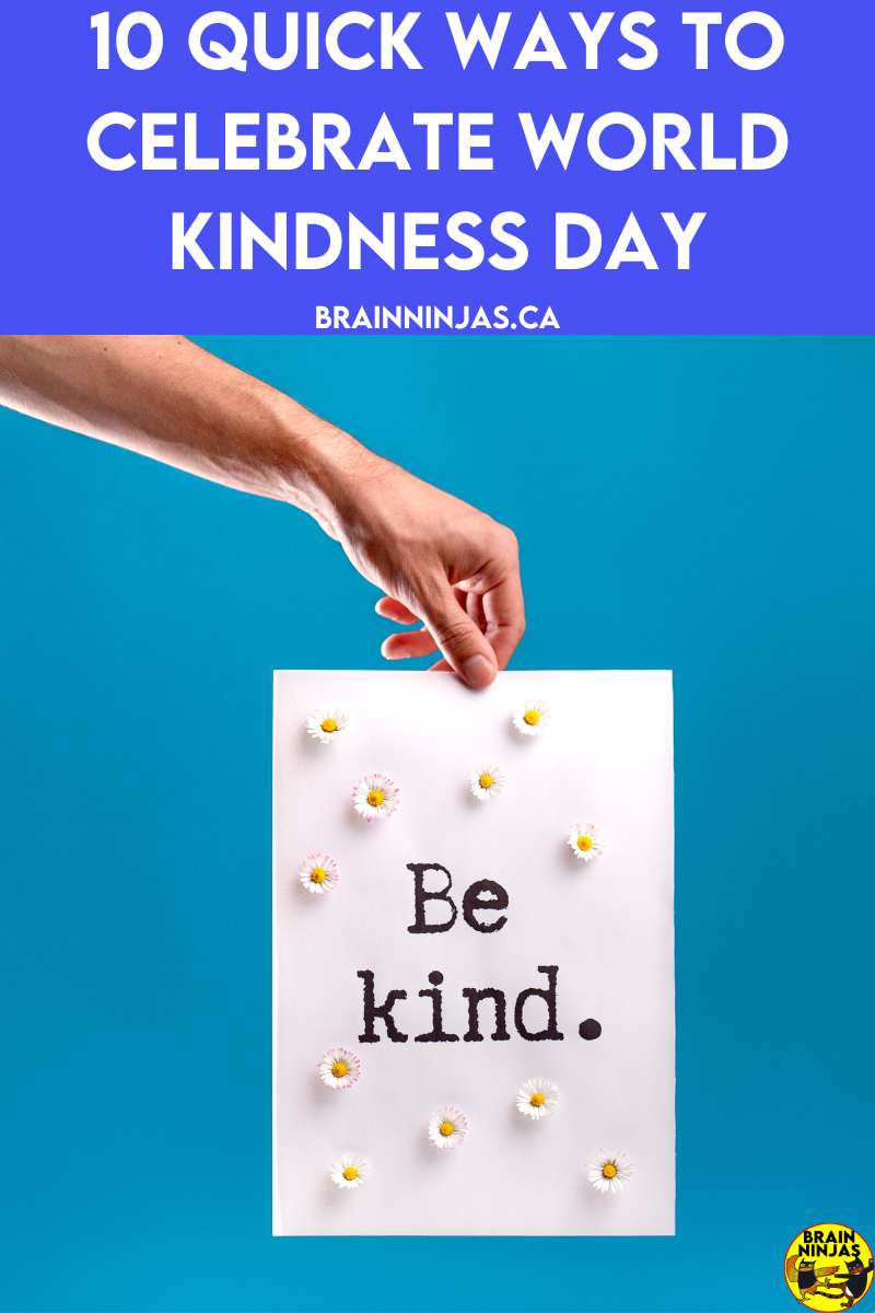 10 Quick Ways to Celebrate World Kindness Day - Ninja Notes