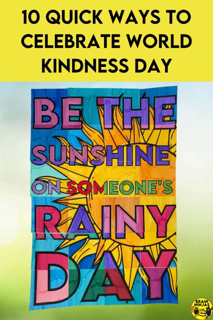 10 Quick Ways to Celebrate World Kindness Day - Ninja Notes