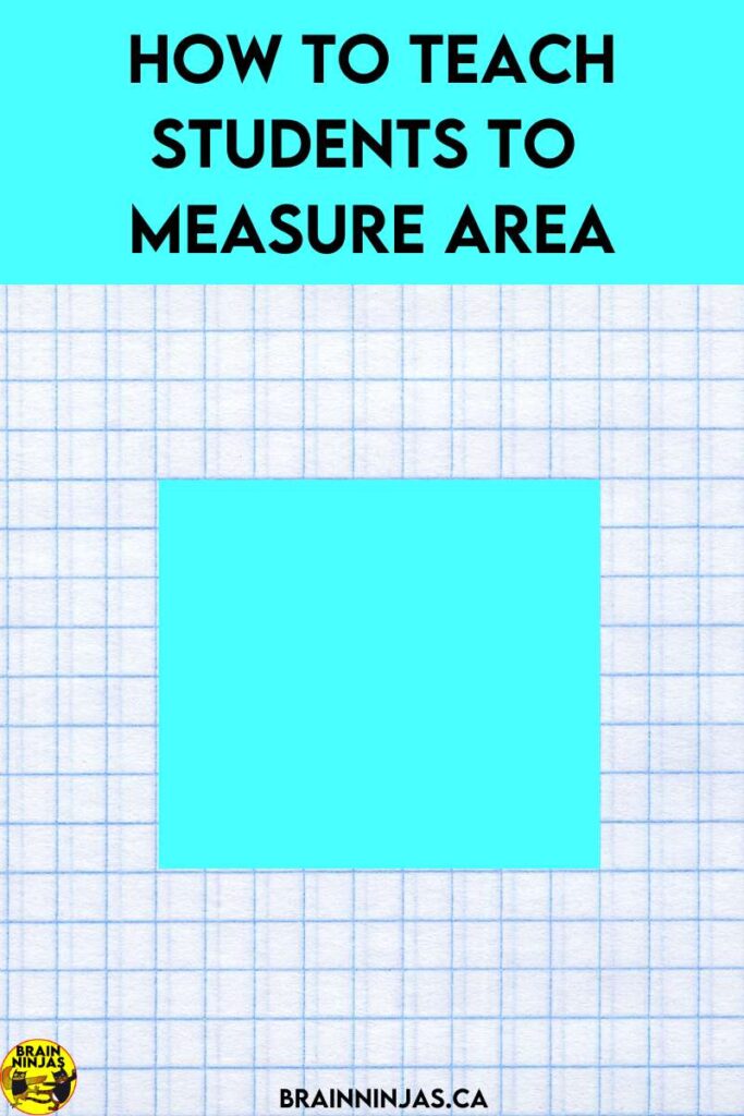 How to Teach Students to Measure Area - Ninja Notes